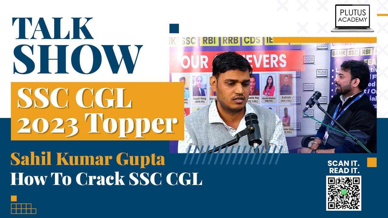 SSC CGL 2023 Topper - Sahil Kumar Gupta | How To Crack SSC CGL | Plutus ...