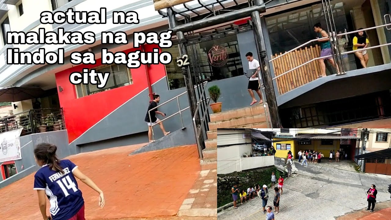 ACTUAL NA MALAKAS NA PAG LINDOL SA BAGUIO CITY - YouTube