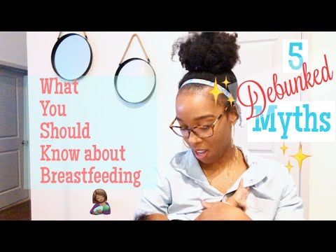 BREASTFEEDING 101 | 5 MYTHS ABOUT BREASTFEEDING YOU NEED TO KNOW! | MOMMY MONDAYS