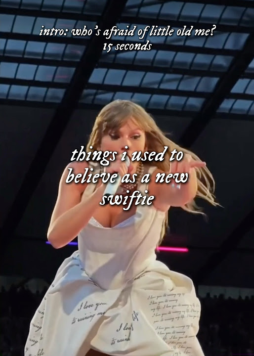 things i used to believe as a new swiftie #taylorswift #swiftie #funny #erastour #taylorsversion ...