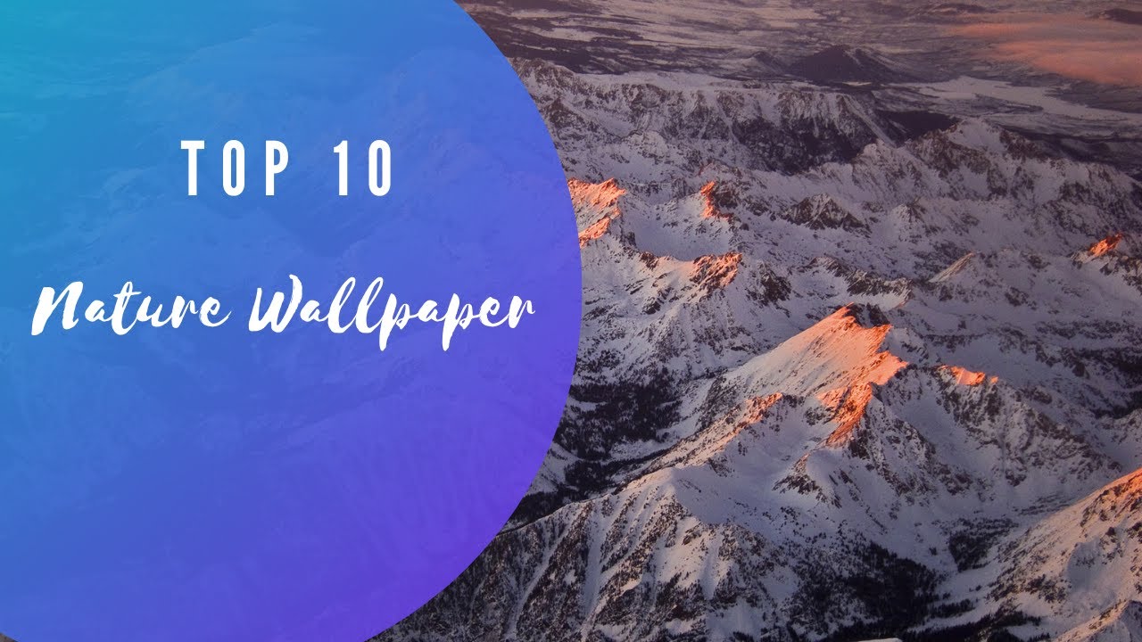 Top New 10 Nature Wallpaper | Wallpaper Engine - YouTube