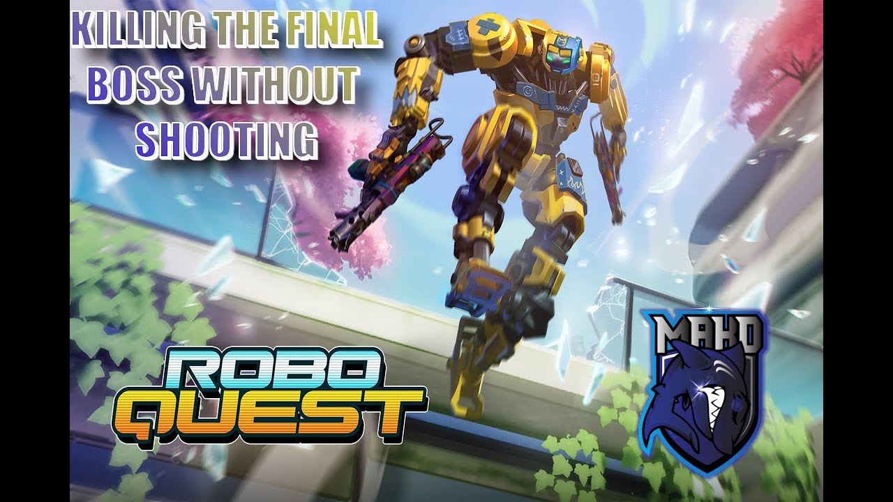 ROBOQUEST GAMEPLAY: KILLING THE FINAL BOSS WITHOUT SHOOTING MY WEAPON ...