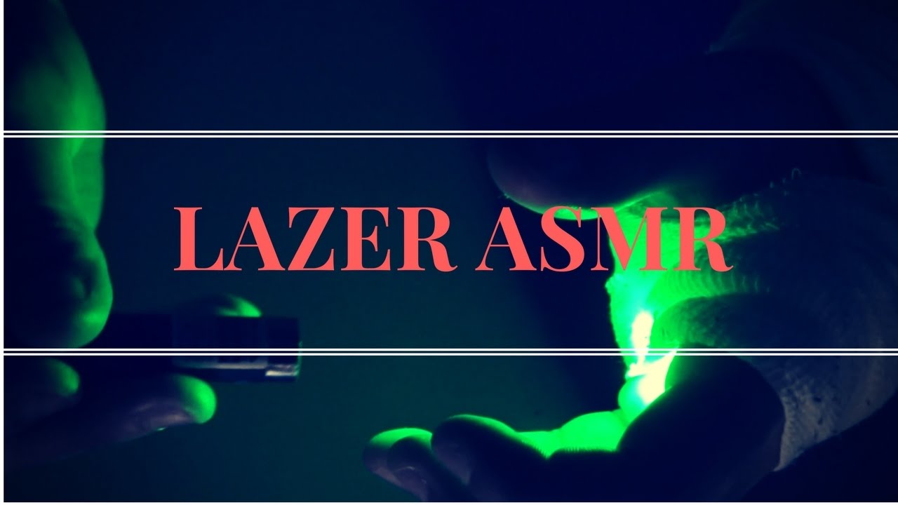 Lazer ASMR - YouTube