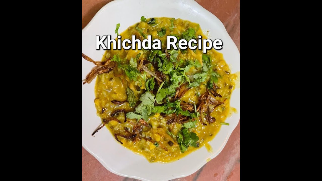 Khichda Recipe || Khichda Kaise bnaye in Hindi || How to Make Khichda ...