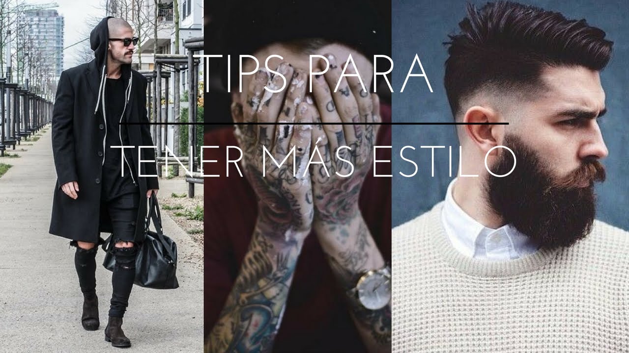 Tips para tener más estilo | Men's Fashion Tips | Street Style - YouTube