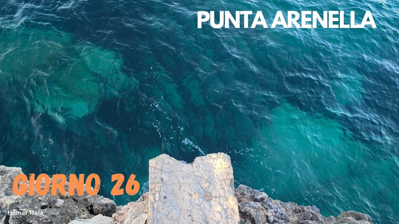 Giorno 26 - Relax a Punta Arenella - YouTube