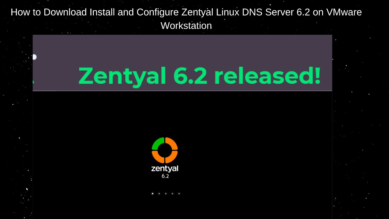 Install and Configure Zentyal Linux DNS Server 6 2 on VMware ...