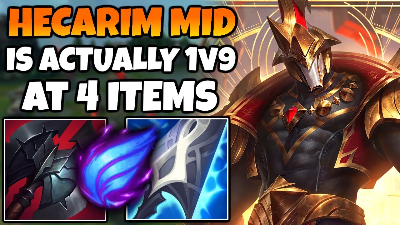 I never knew Hecarim Mid could feel this OP... You can 1v9 at 4 items ...