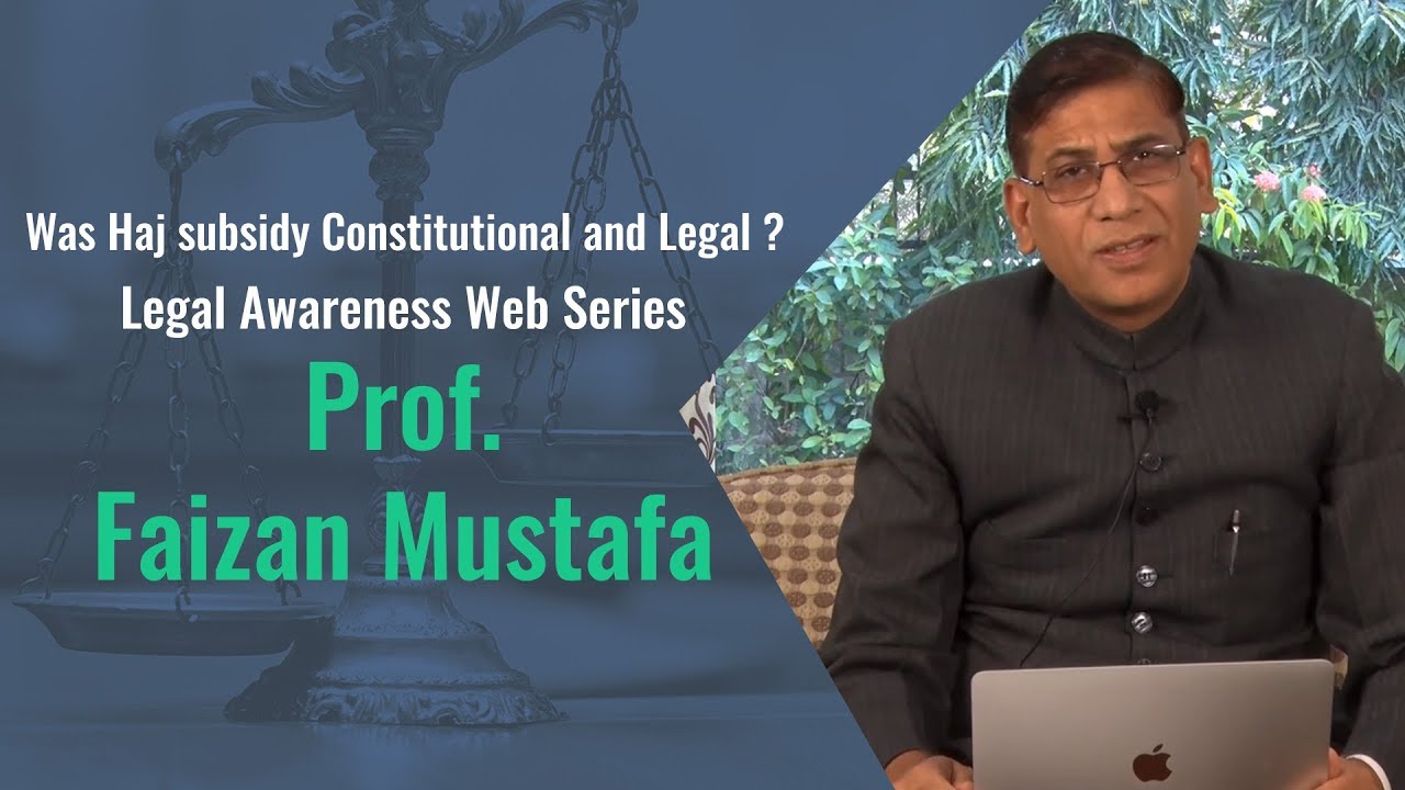 EP-6: Has Haj subsidy Constitutional and Legal ? | Legal Awareness Web ...