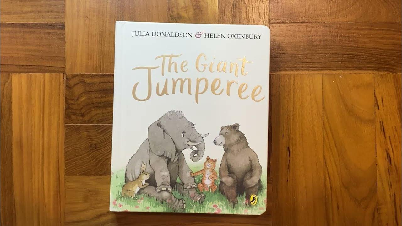 Mama reads "The Giant Jumperee" by Julia Donaldson and Helen Oxenbury ...