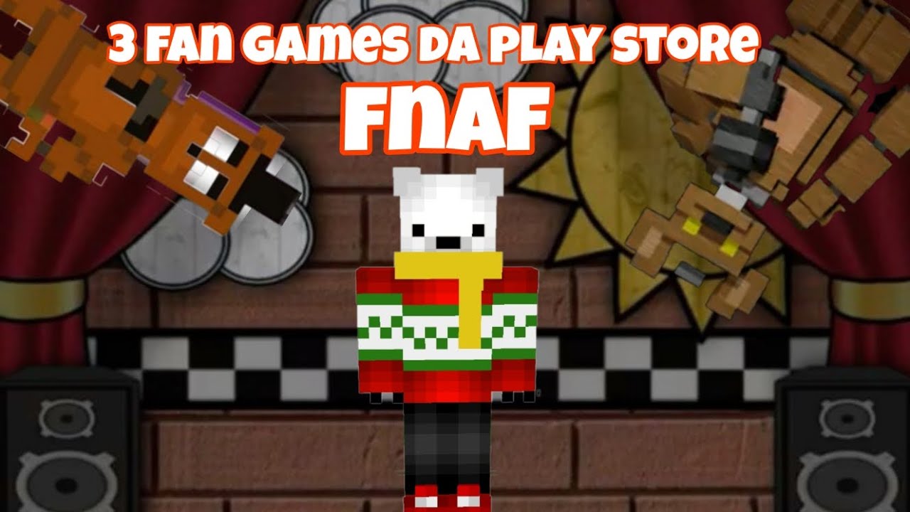 joguei 3 fan games de fnaf da play store - YouTube
