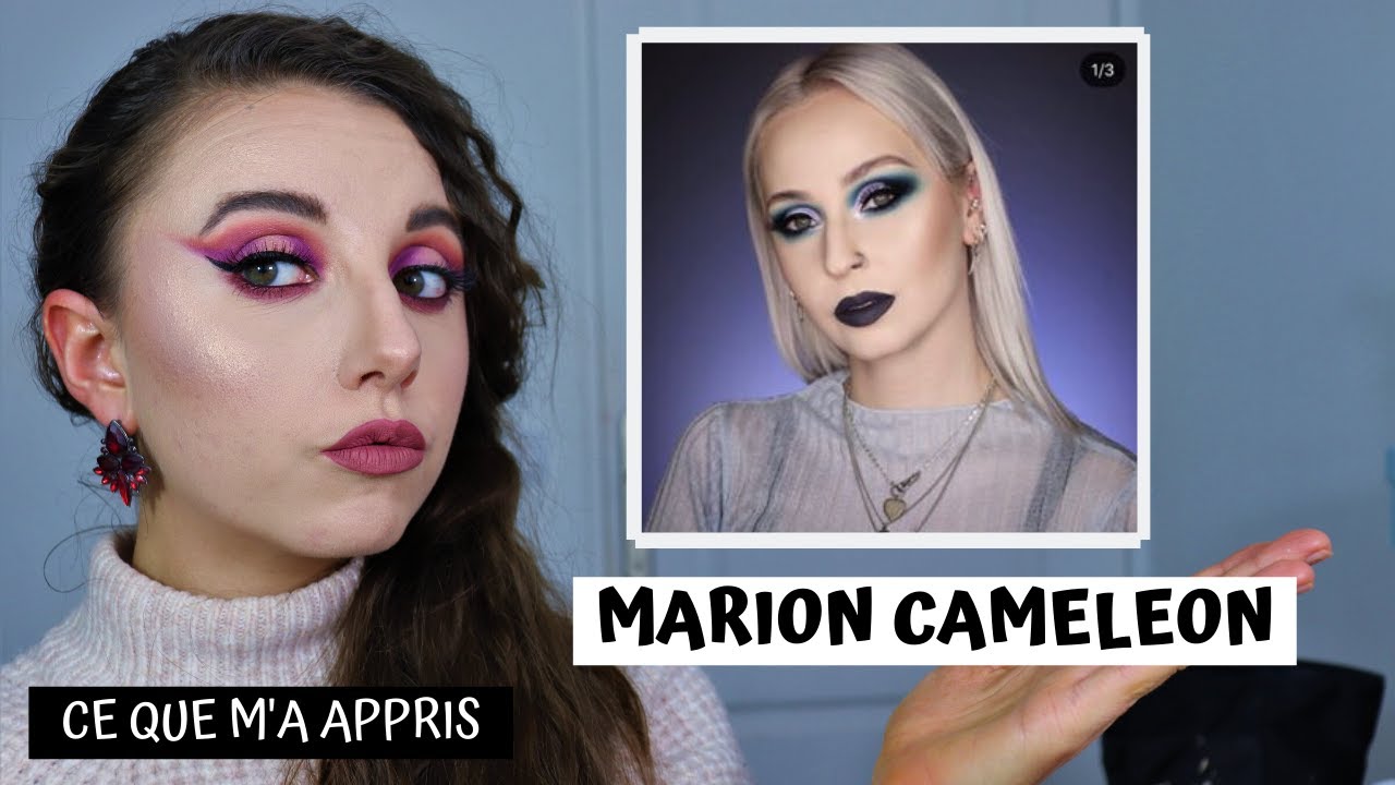 CE QUE MARION CAMELEON M'A APPRIS - YouTube