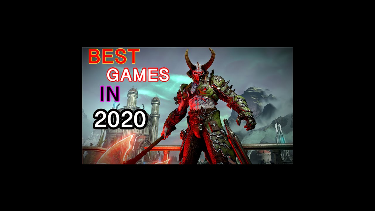 NEW GAMES 2020 TRAILERS Best For Gamers - YouTube