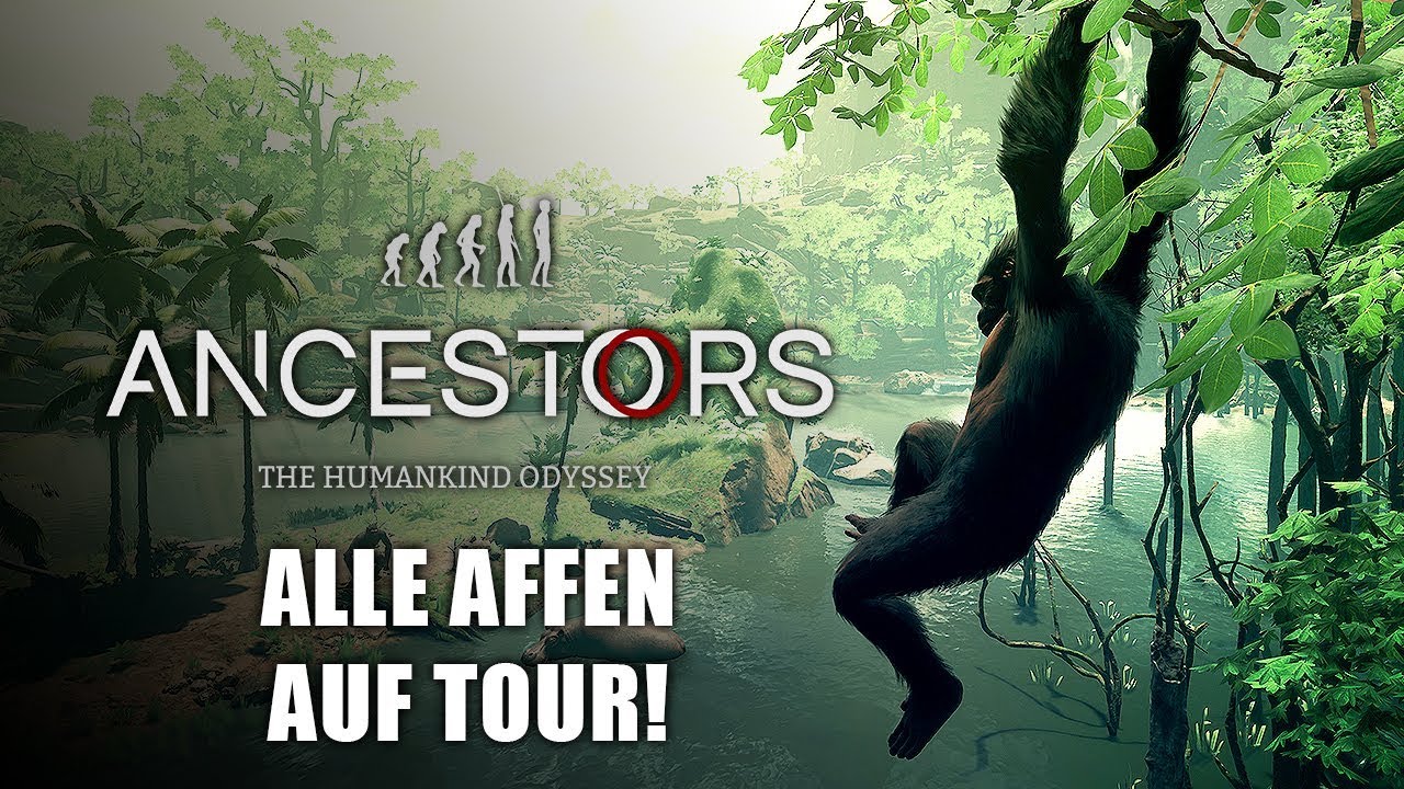 Alle affen auf Tour! 🐵 [S2E38] Ancestors The Humankind Odyssey ...