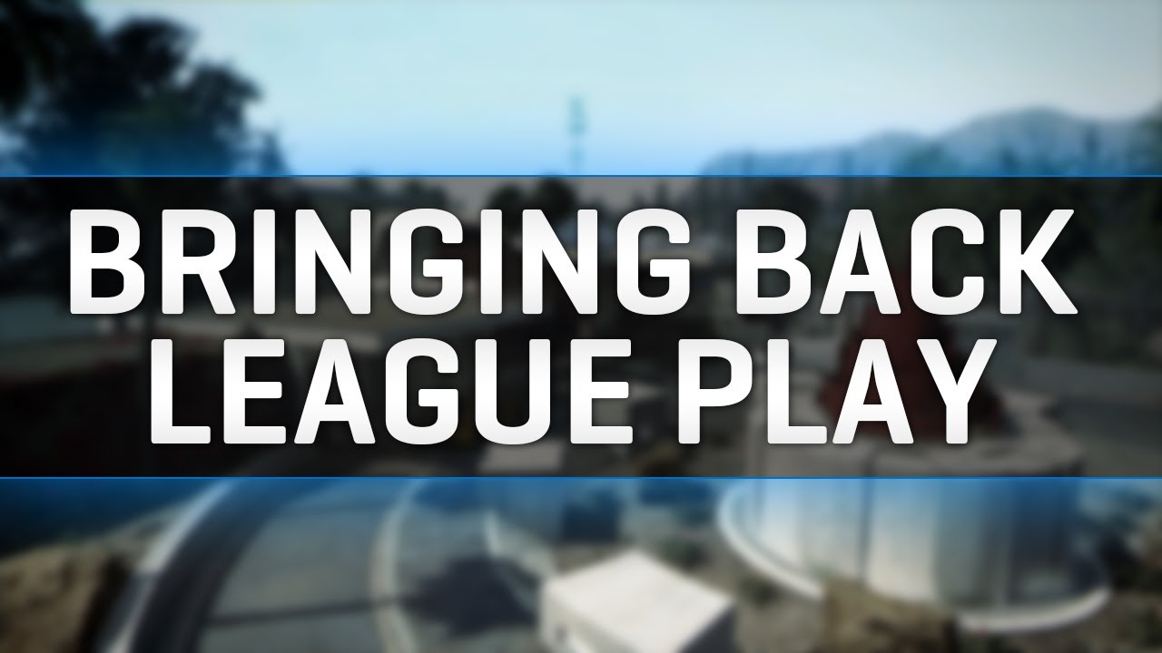 Bringing Back League Play - YouTube