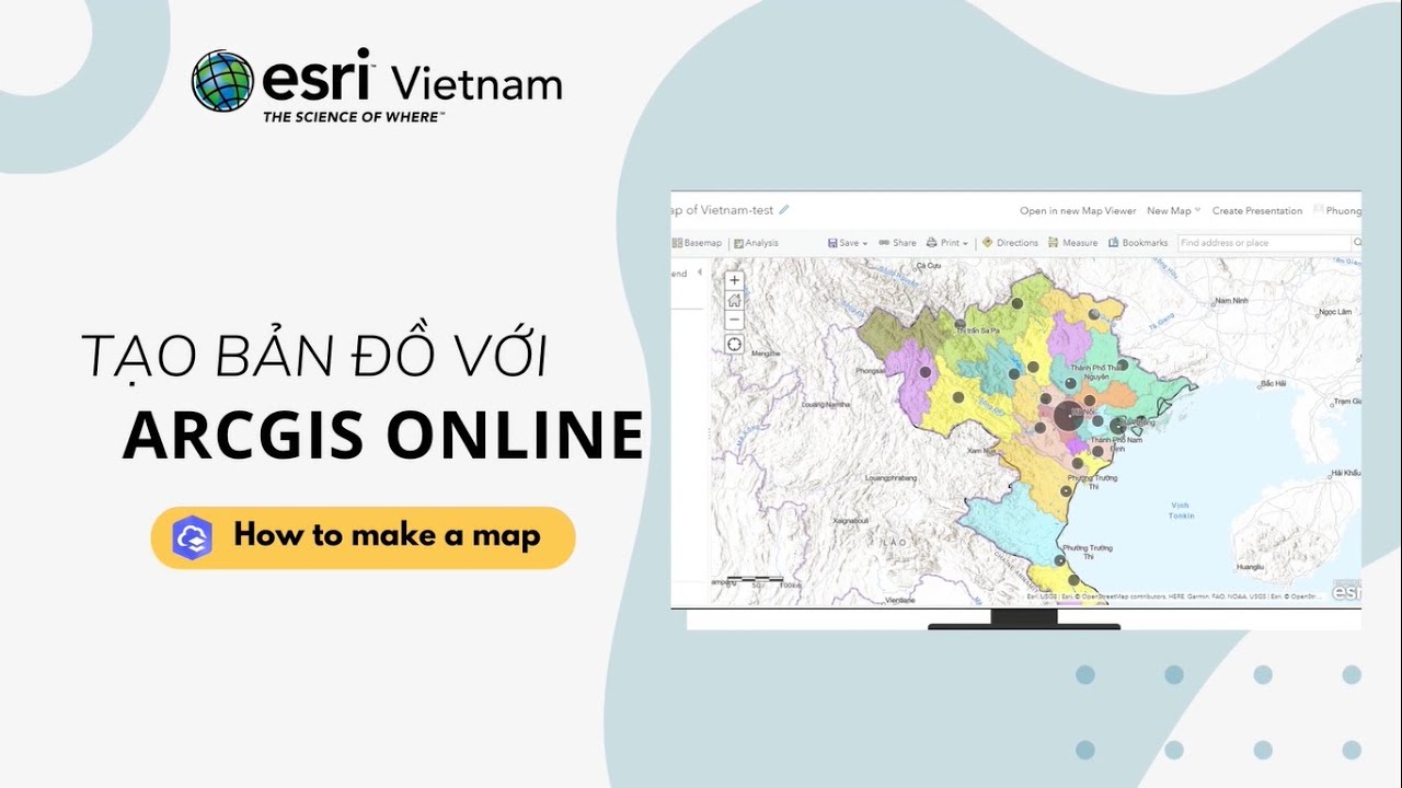 EsriVN | Hướng dẫn tạo bản đồ với ArcGIS Online - YouTube