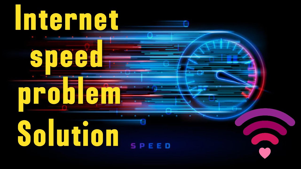 Internet speed problem solution? ইন্টারনেটের স্পিড সমস্যা সমাধান ...