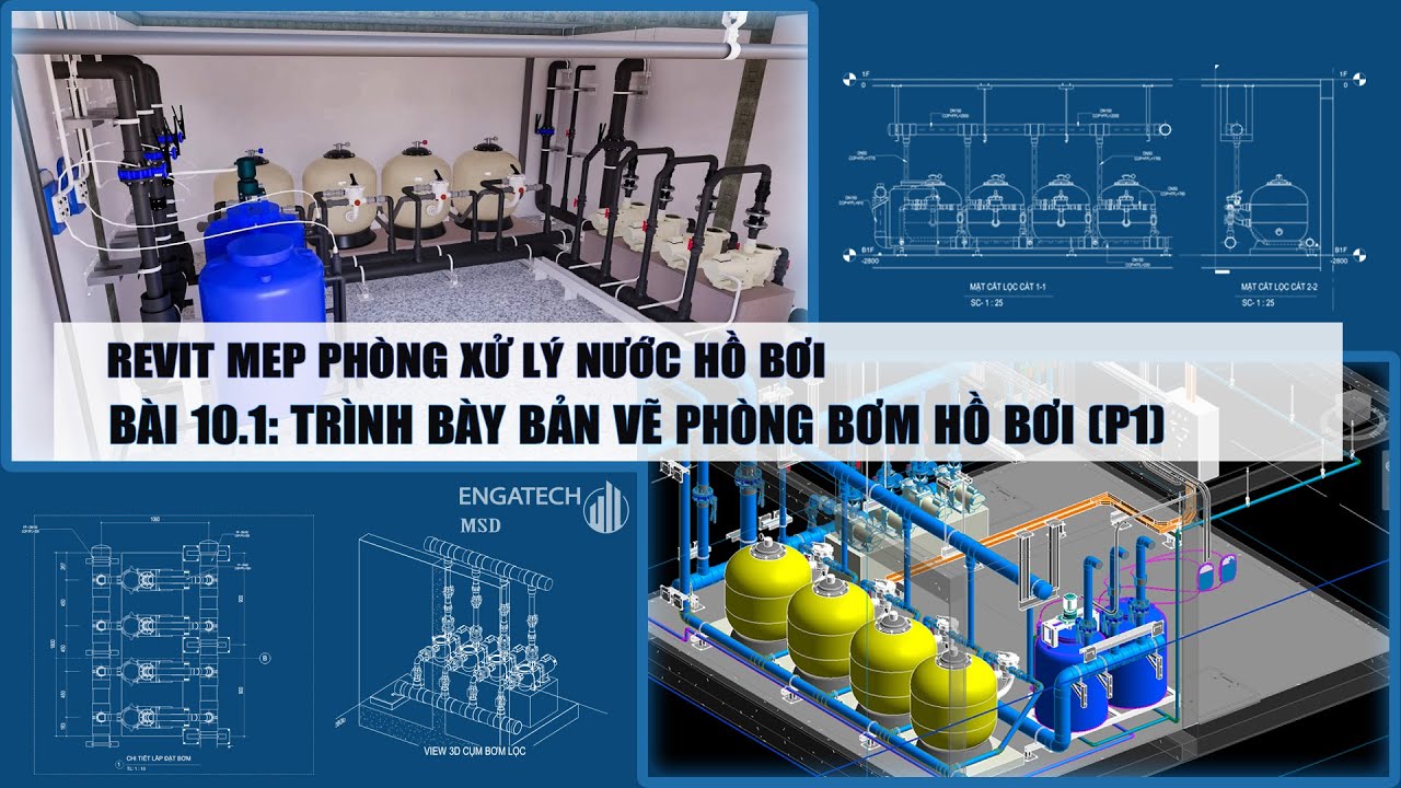REVIT POOL ROOM #10.1: TRÌNH BÀY BẢN VẼ PHÒNG BƠM HỒ BƠI PHẦN 1 - YouTube