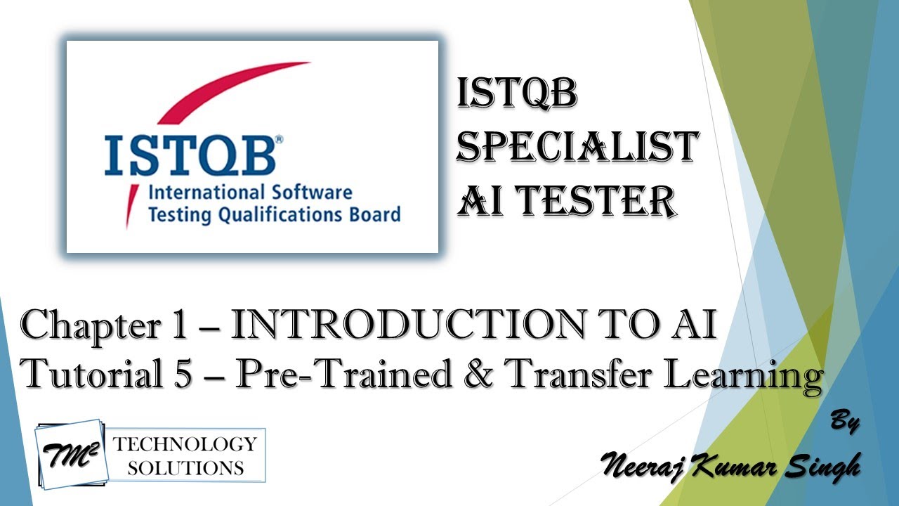 ISTQB AI Tester | Pre-Trained Models | Transfer Learning | AI Tester ...