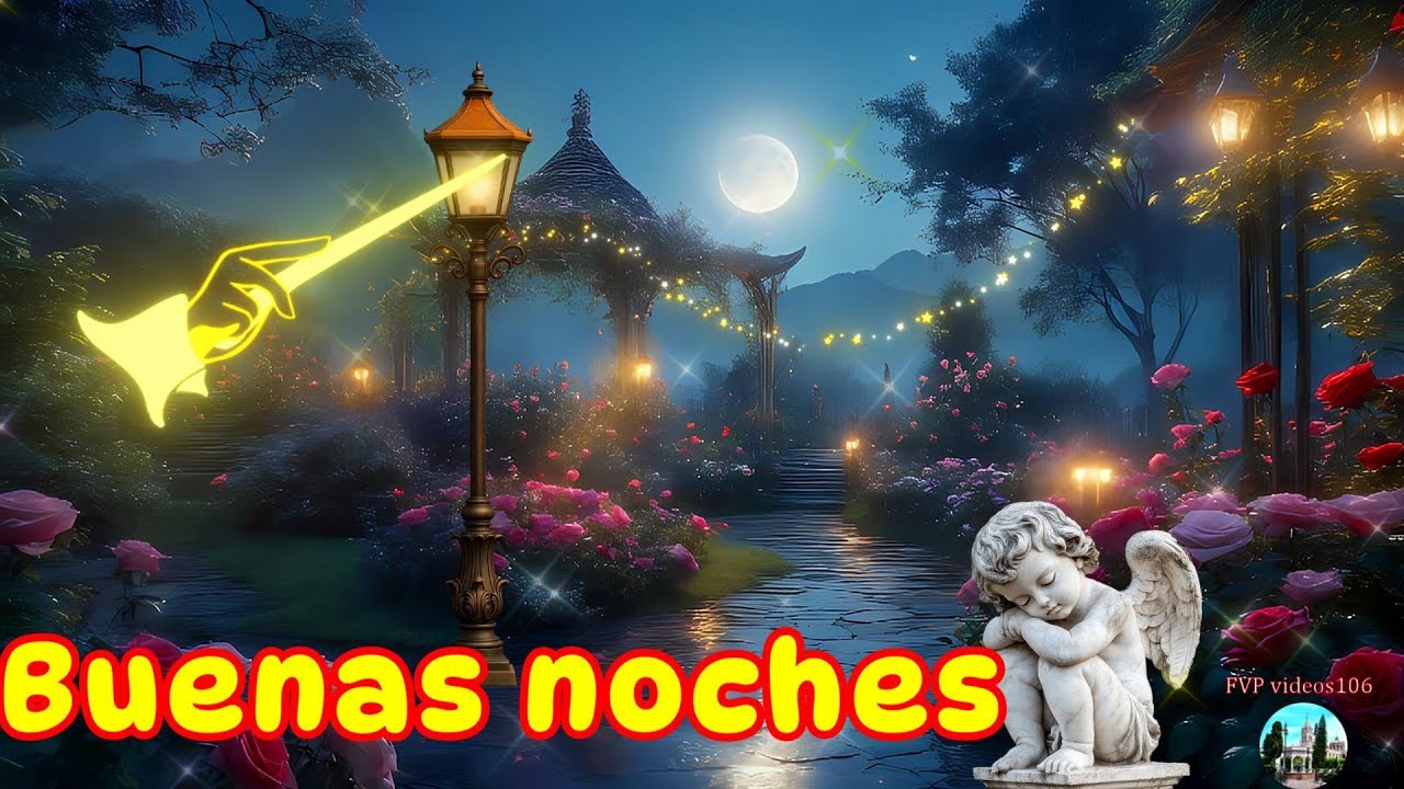 🌠 Buenas noches dulces sueños bendiciones 🌠 - YouTube