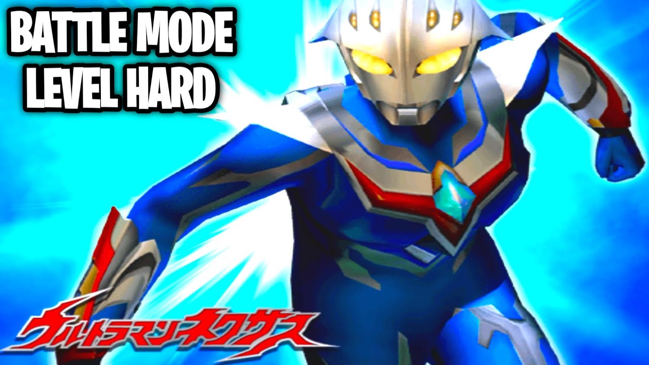 ウルトラマン NEXUS JUNIS BLUE BATTLE MODE - LEVEL HARD !!! - YouTube