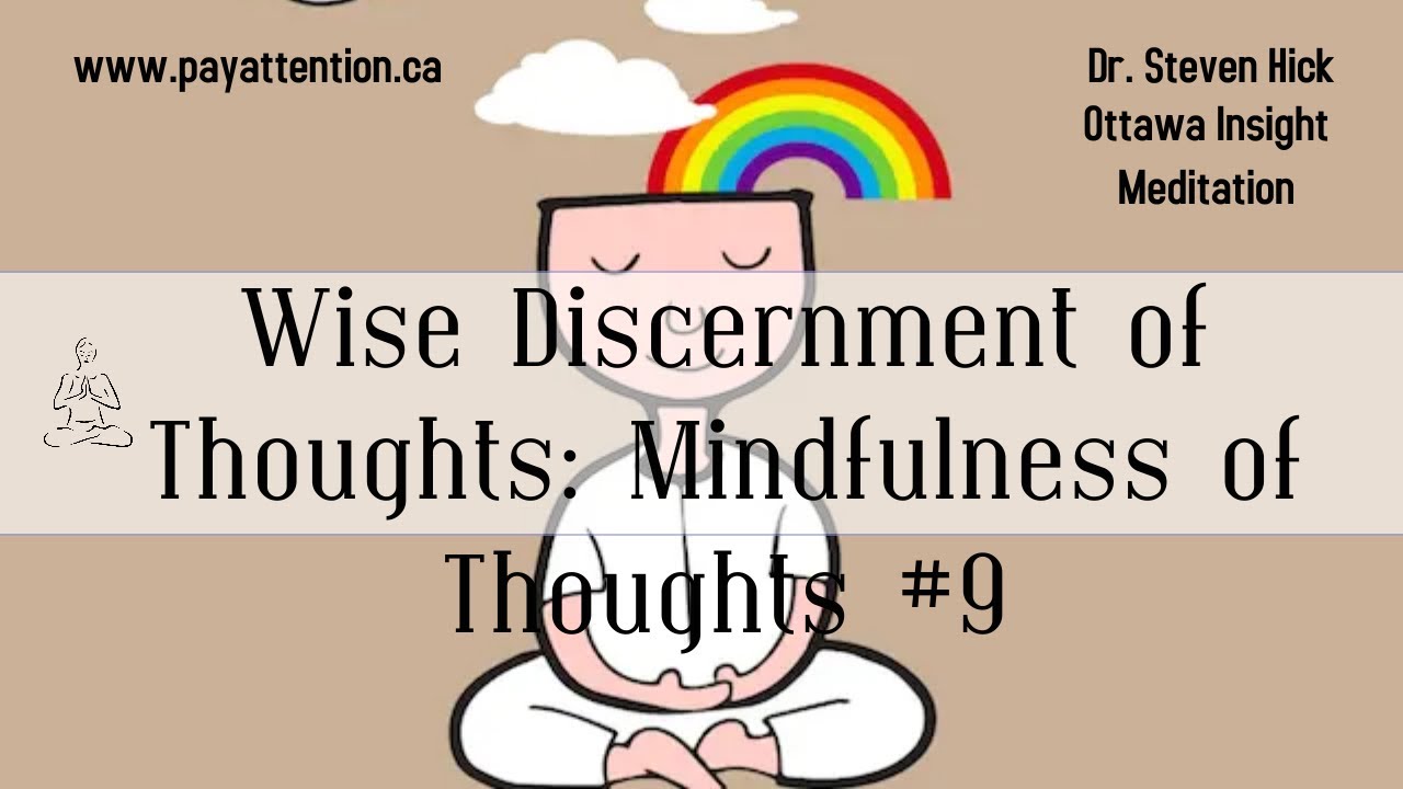Wise Discernment of Thoughts: Mindfulness of Thoughts #9 - YouTube