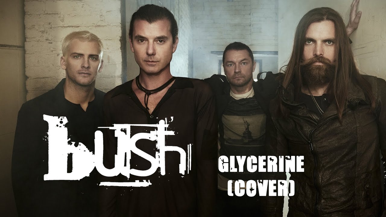 Bush - Glycerine (Cover) - YouTube