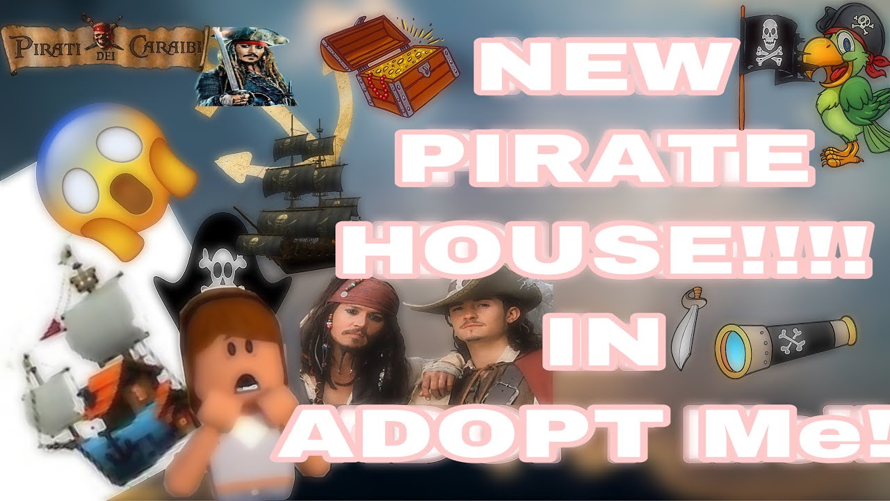 NEW PIRATE HOUSE In Adopt Me!! - YouTube