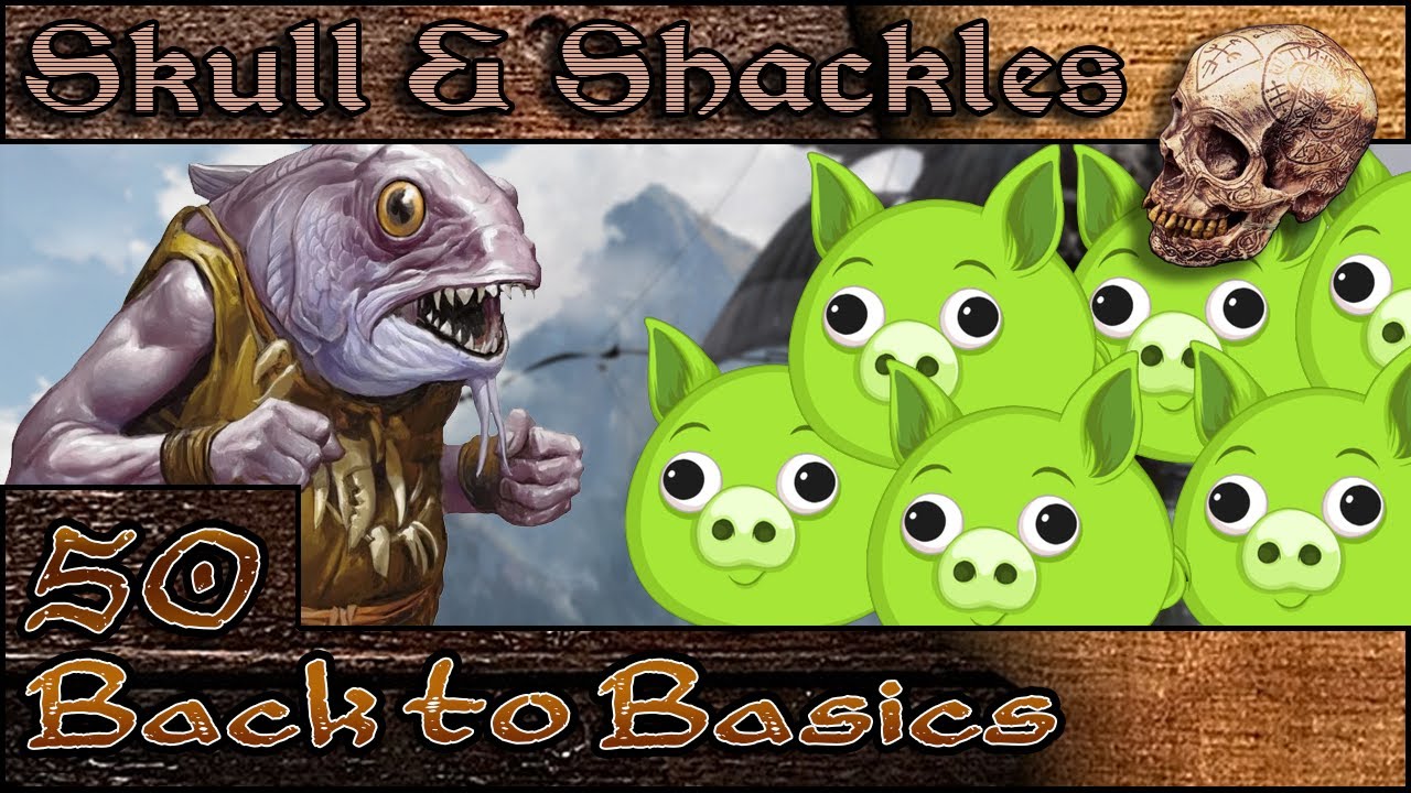 EPISODE 50! Back to Basics - Skull & Shackles - Roll20 - 5e Dungeons ...