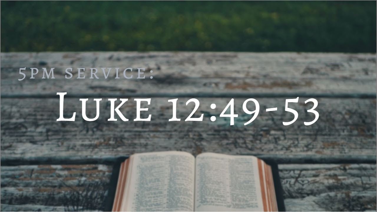 Sunday 24th May 5pm Luke 12:49-53 ‘When Christianity is controversial ...