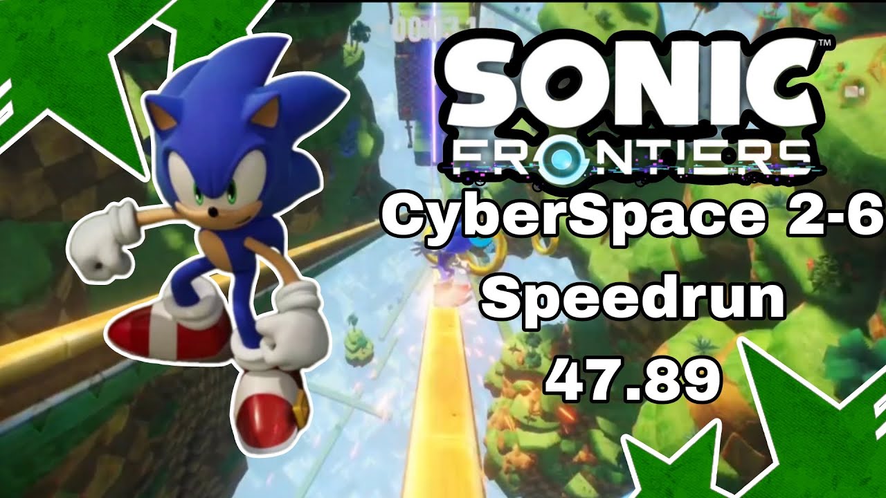 CyberSpace 2-6 SpeedRun 47.89 | Sonic Frontiers - YouTube