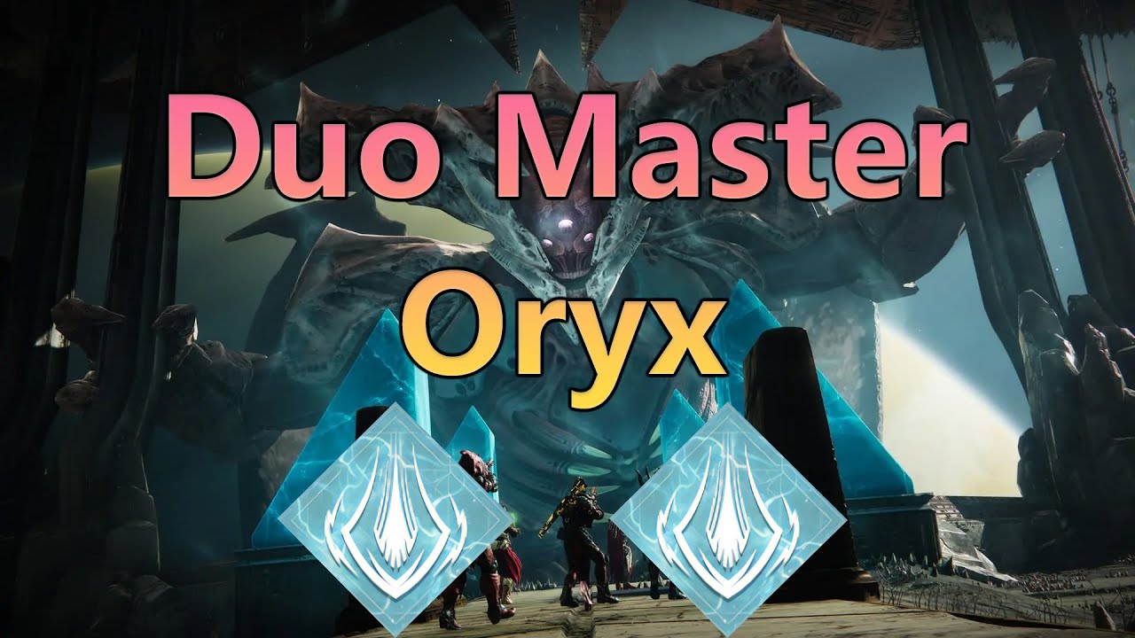 Destiny 2 - King's Fall Duo Master Oryx (Season of The Plunder) [Titans ...
