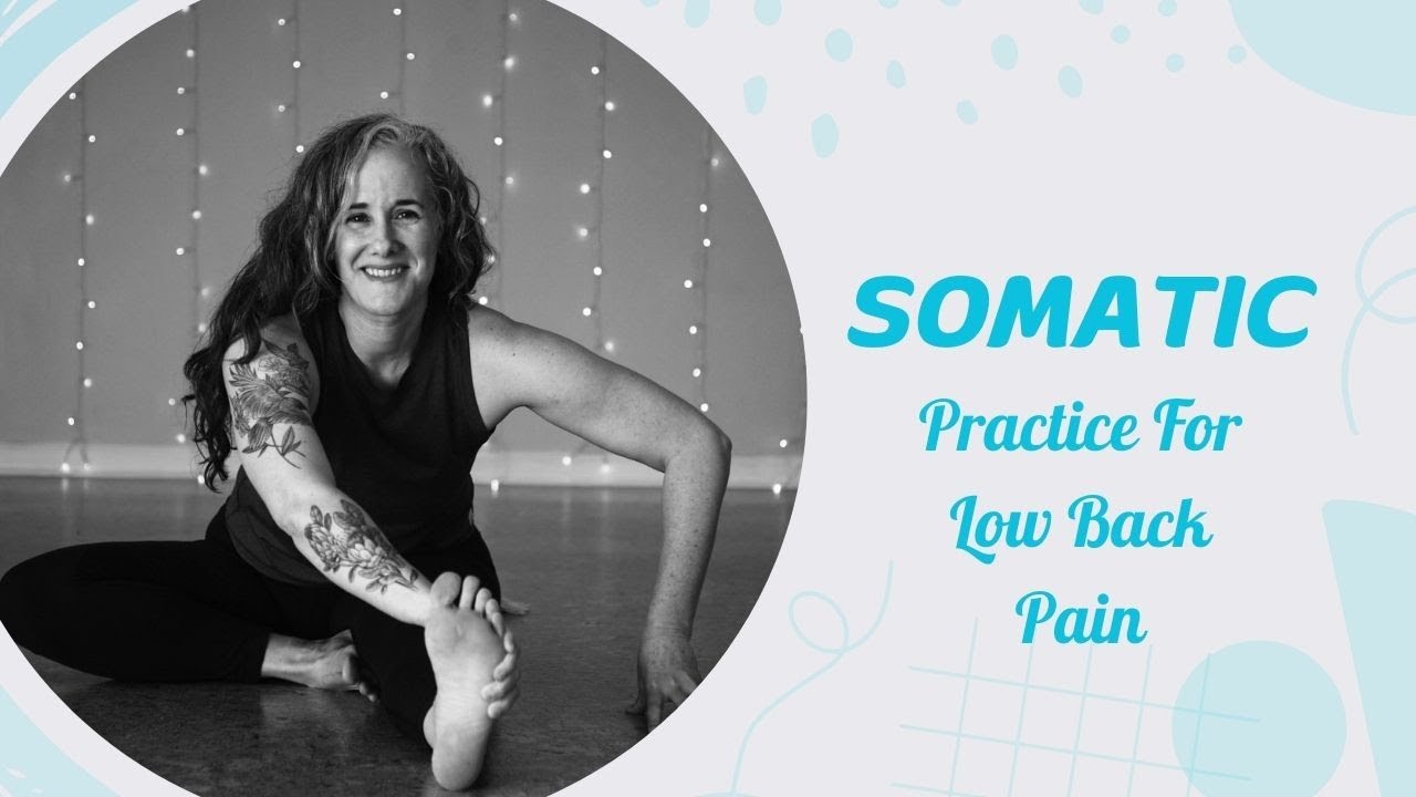 Somatic Practice - Low Back Pain Relief - YouTube