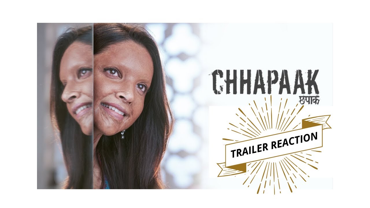 Chhapak Hindi Movie Trailer Reaction - YouTube
