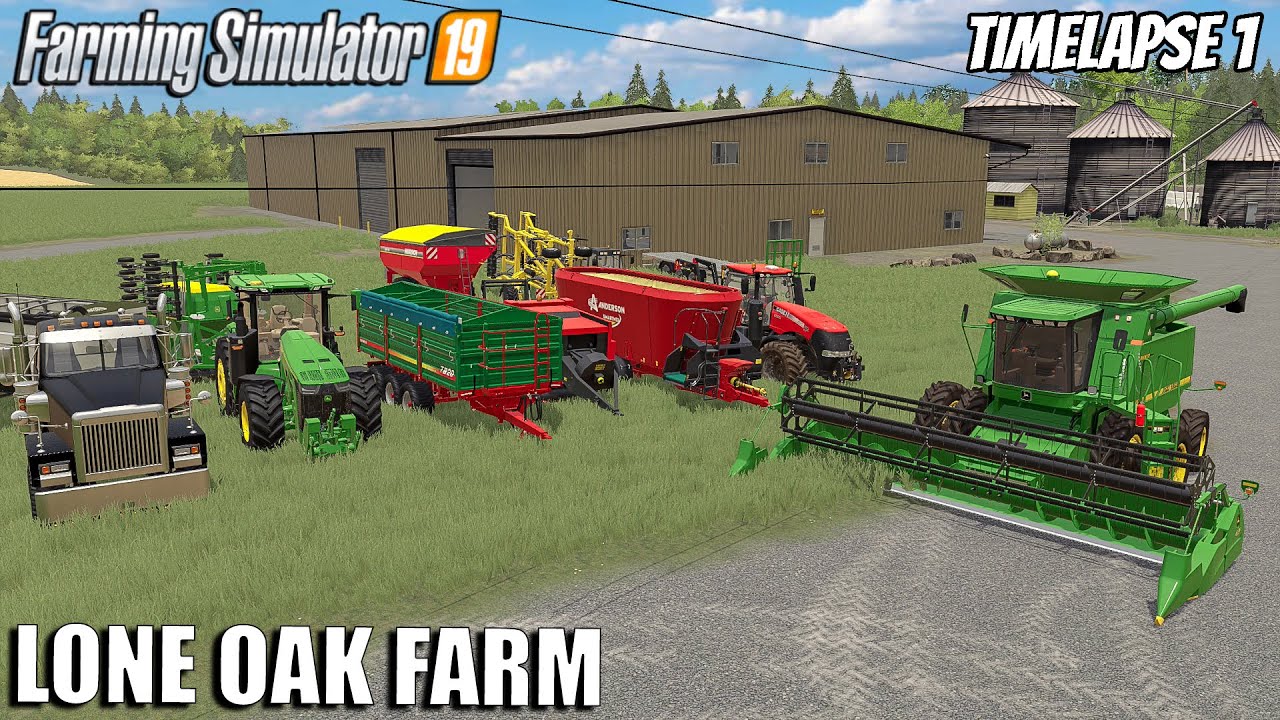 Revisiting Lone Oak Farm | Lone Oak Farm | Timelapse #1 |Farming ...