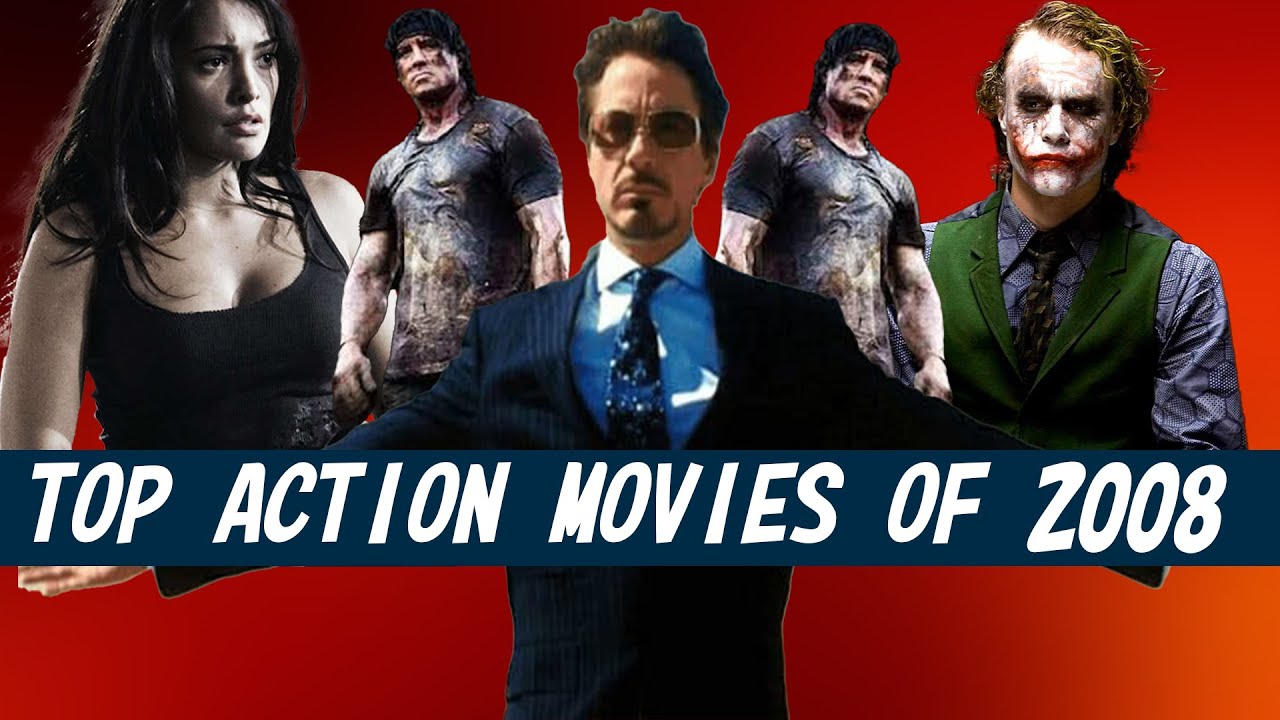 Top action movies of the year 2008 // Average to good ranking - YouTube