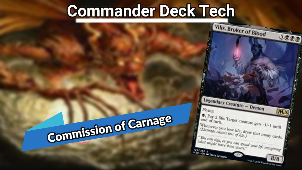 Commander Deck Tech: Vilis, Broker of Blood - YouTube