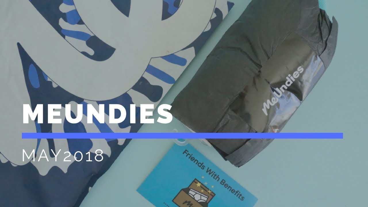 MeUndies Subscription Box Unboxing May 2018 - YouTube