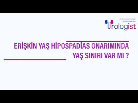 ERİŞKİN YAŞ HİPOSPADİAS ONARIMINDA YAŞ SINIRI VAR MI ?