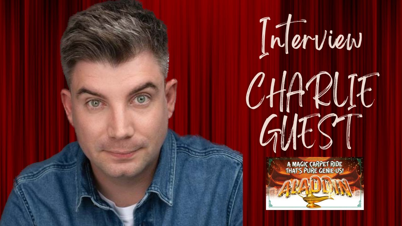 Charlie Guest - Aladdin Fairfield Halls Croydon Interview - YouTube