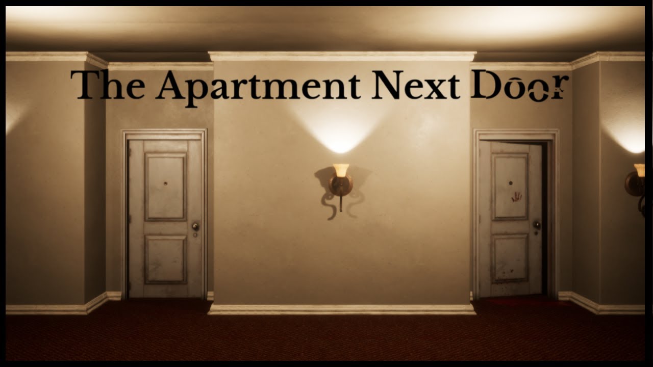 The Apartment Next Door - Indie Horror Game - No Commentary - YouTube