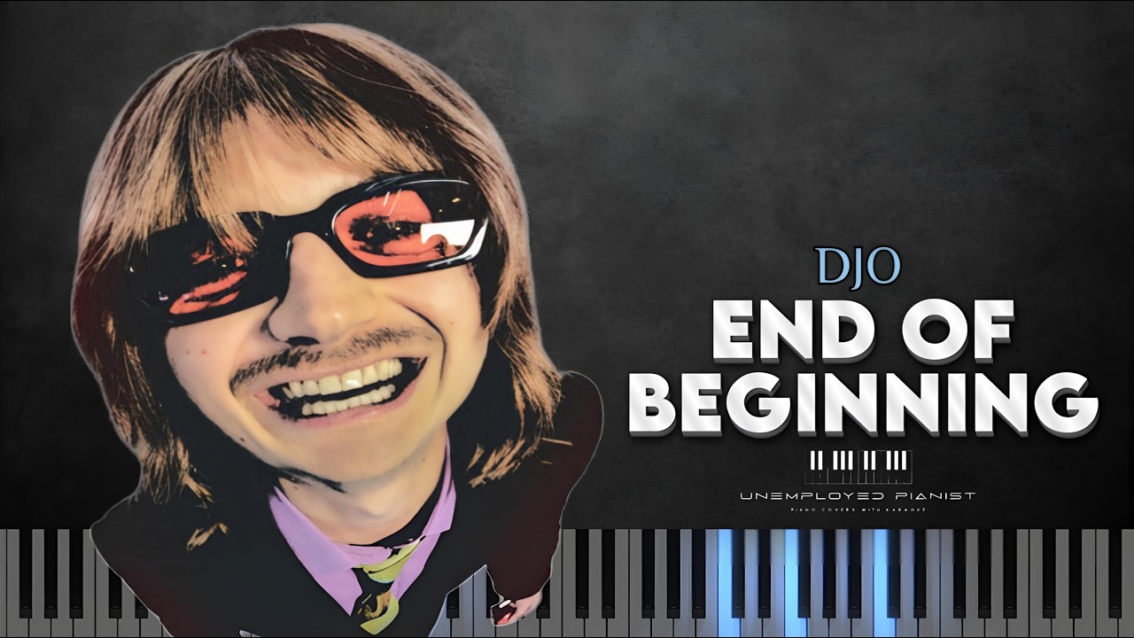 Djo - End of Beginning (Piano cover and Karaoke) - YouTube