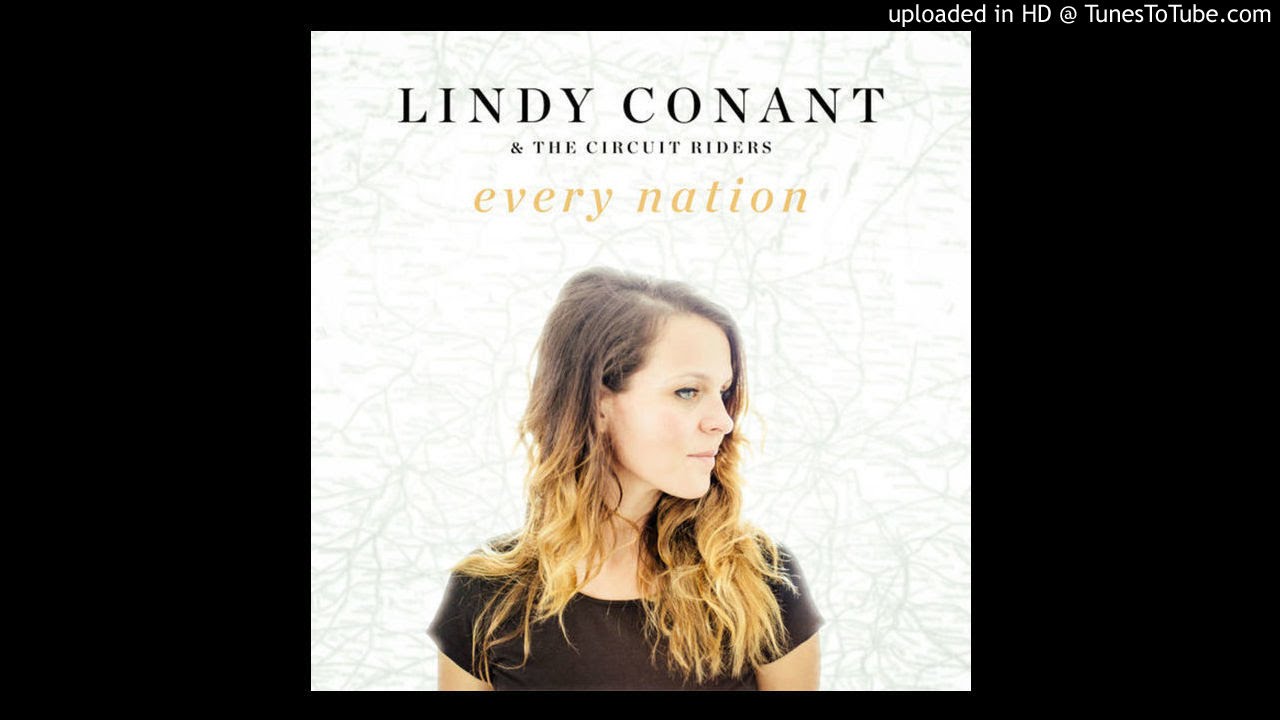 Lindy Conant & The Circuit Riders - Lay It All Down (Whatever it Takes ...