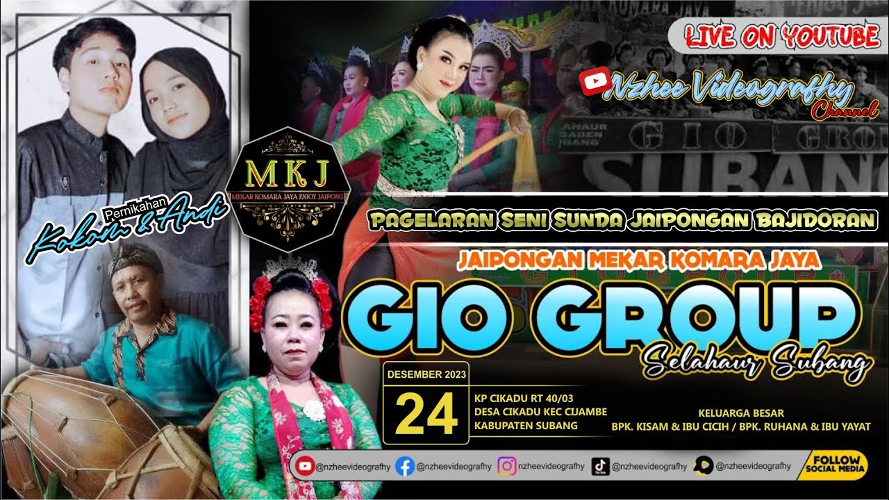 🔴LIVE SIANG JAIPONGAN BAJIDORAN MKJ GIO GROUP PERNIKAHAN KOKOM & ANDI 24 DES 2023 - YouTube