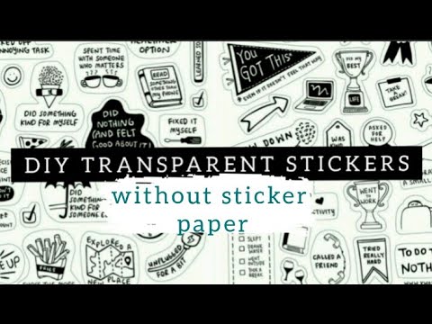 DIY how to make transparent stickers at home #TransparentStickers # ...