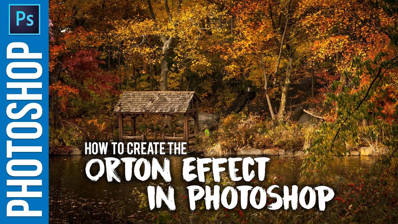 Photoshop: Create an Orton Style Effect - Full Tutorial - YouTube