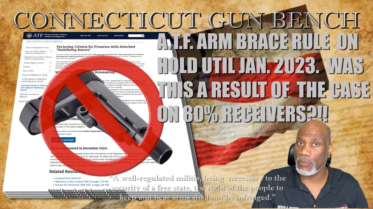ATF Arm Brace Ruling Delayed Until January 2023. Could the Ruling on 80 ...