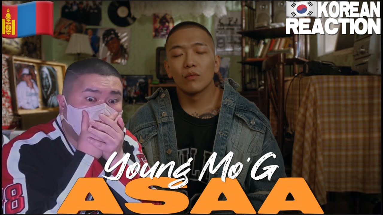 🇲🇳🇰🇷🔥Korean Hiphop Junkie react to Young Mo'G - Asaa (MGL/ENG SUB) - YouTube