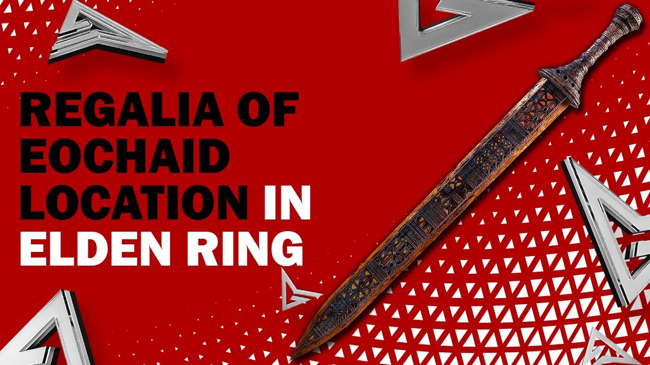 Where To Get The Regalia of Eochaid - YouTube