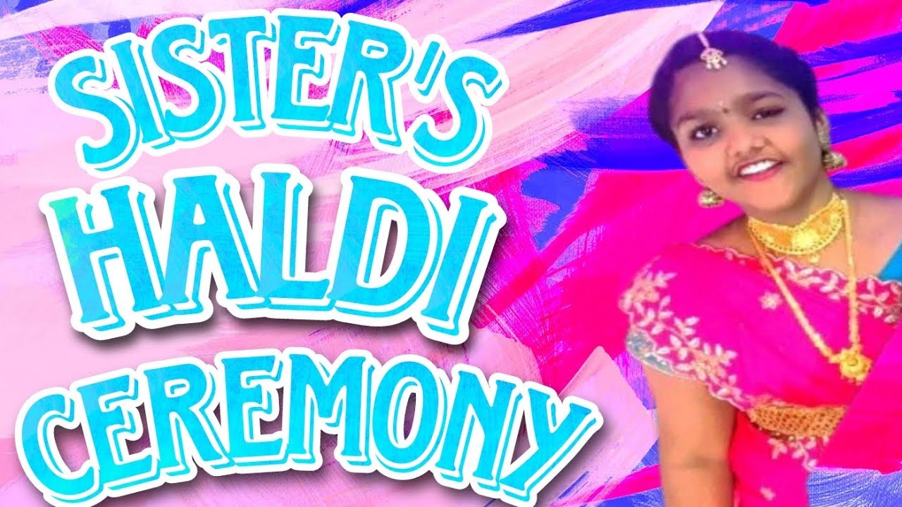 Sister's haldi ceremony|Haldi ceremony|KM Naidu's vlogs - YouTube